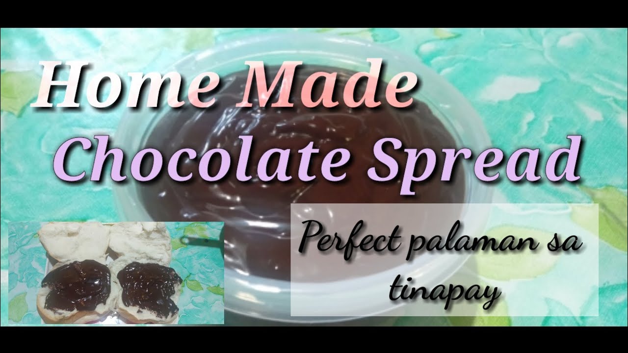 PINOY RECIPE #2 :Pinoy style Chocolate Spread (Perfect palaman sa ...
