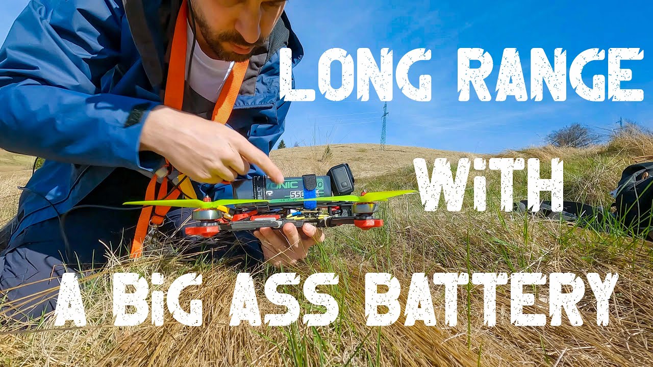 Long Range with a Big Ass Battery | First attempt - YouTube