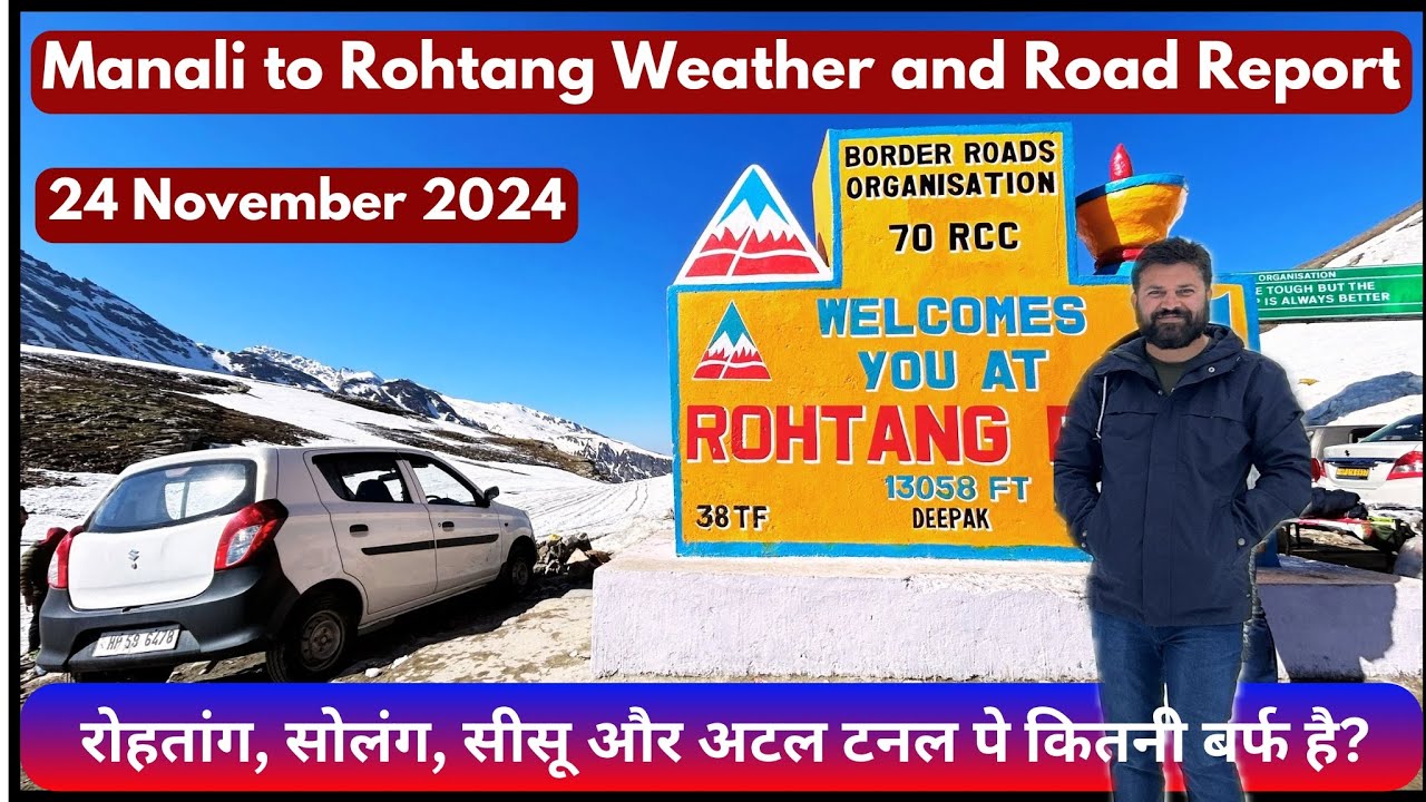 Manali Weather Updates | Solang Valley, Atal Tunnel, Sissu & Rohtang ...
