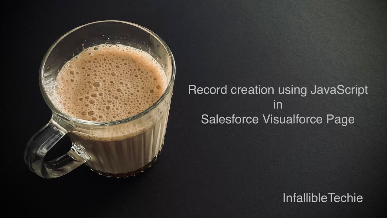 Record Creation Using Javascript In Salesforce Visualforce Page Youtube 3736