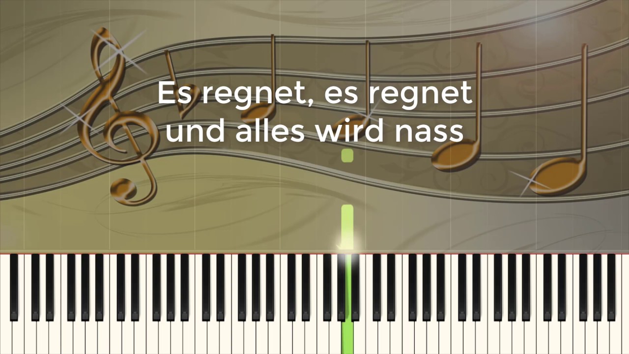 Es regnet, es regnet und alles wird nass - Piano - YouTube