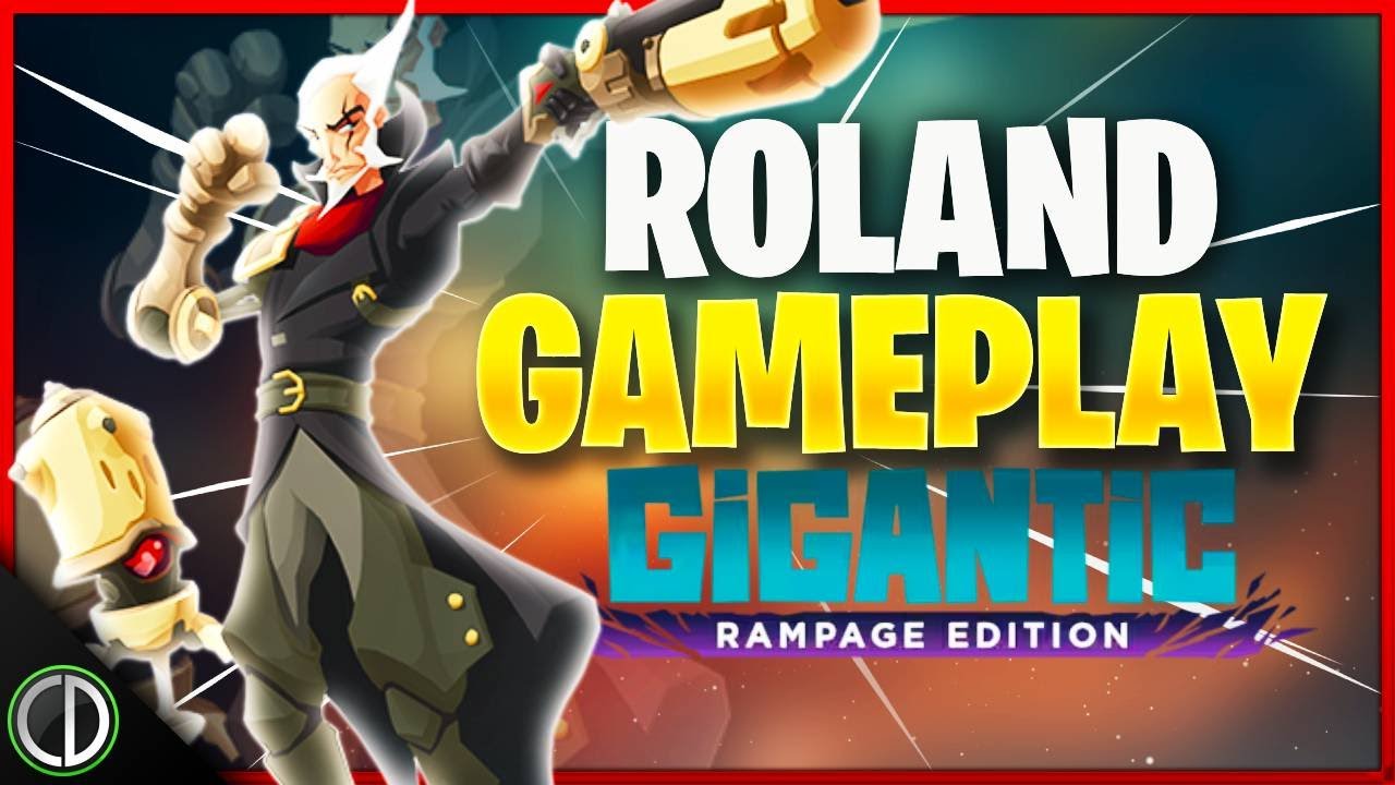 TRYING OUT ROLAND RANGED DPS - Gigantic Rampage Edition - YouTube