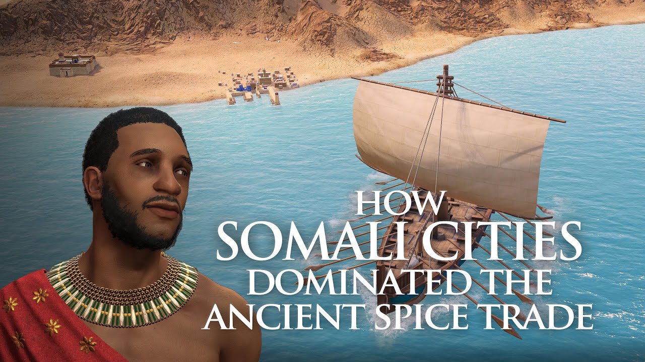 How Somali Cities dominated the ancient Spice Trade - YouTube