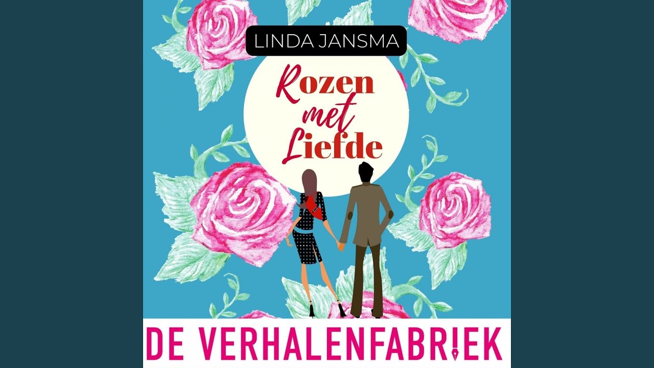 Hoofdstuk 25 - Rozen met liefde - YouTube