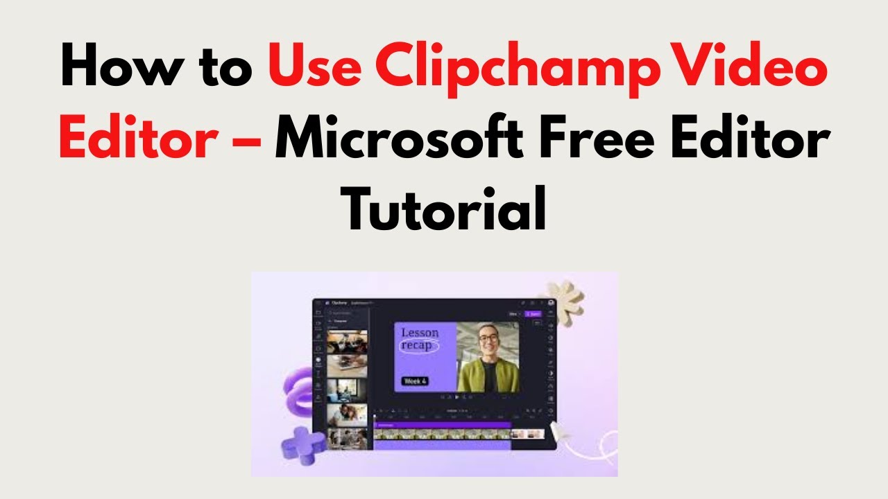 How to Use Clipchamp Video Editor 2026 – Microsoft Free Editor Tutorial ...