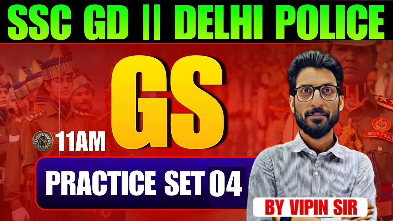 SSC GD DELHI POLICE GK GS EXPECTED QUESTIONS PYQS IMPORTANT QUESTIONS ...