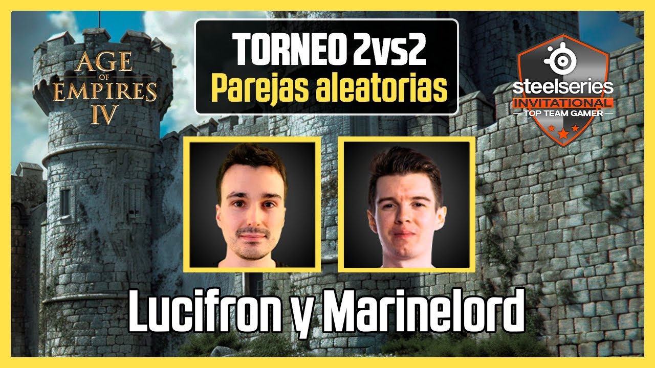 Lucifron y Marinelord | Torneo TOP GAMER 2vs2 | Age of Empires 4 - YouTube