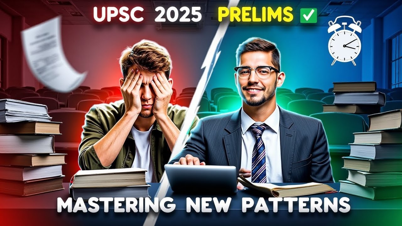 UPSC Prelims 2025: Mastering New Patterns - Marks, Cut Offs, Unlocking ...