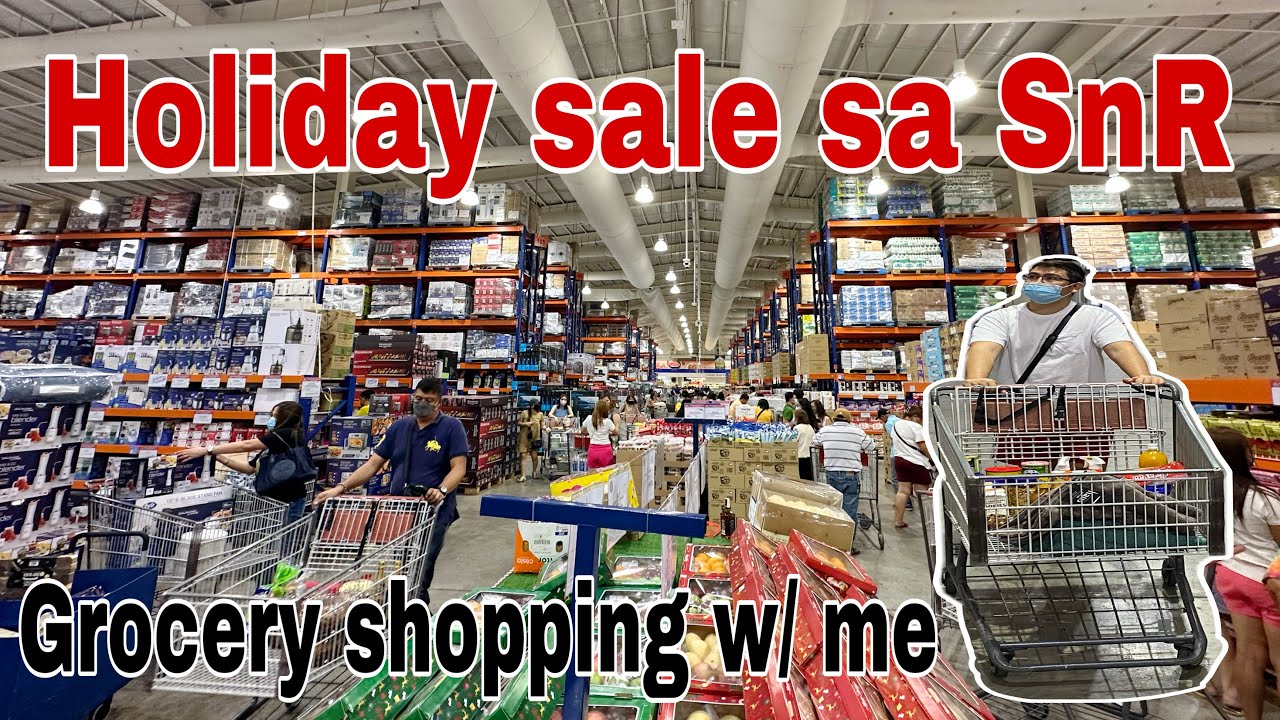 Holiday sale sa SnR / Grocery shopping with me - YouTube