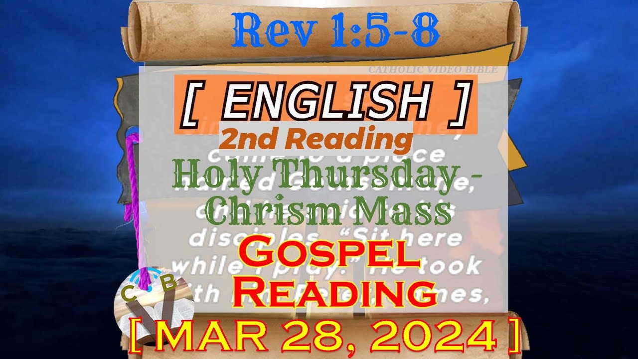 Daily Gospel Reading 2ND READING ~ ENGLISH ~ ll THURSDAY 03 28 24 Rev 1 ...