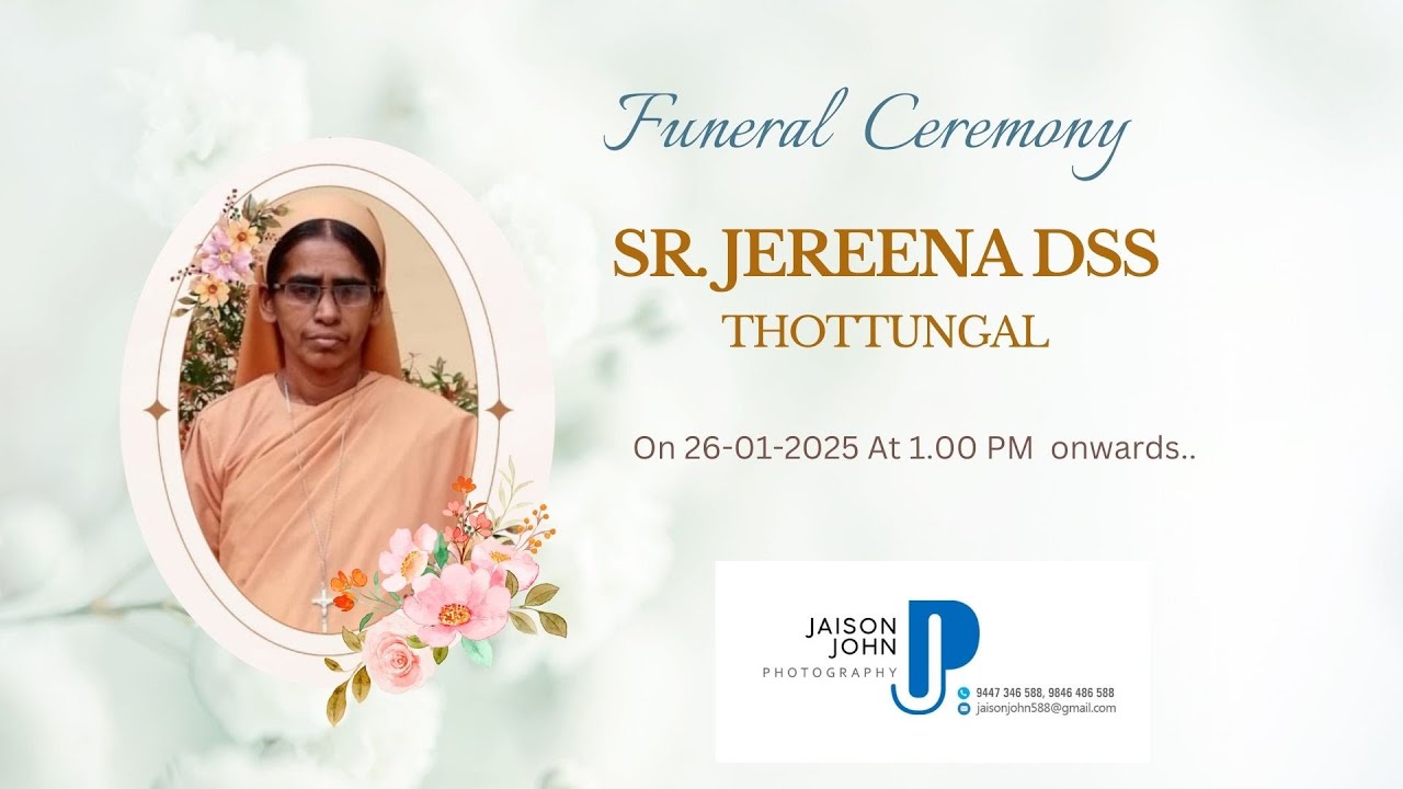 SR. Jereena Thottungal DSS | Funeral Ceremony - YouTube