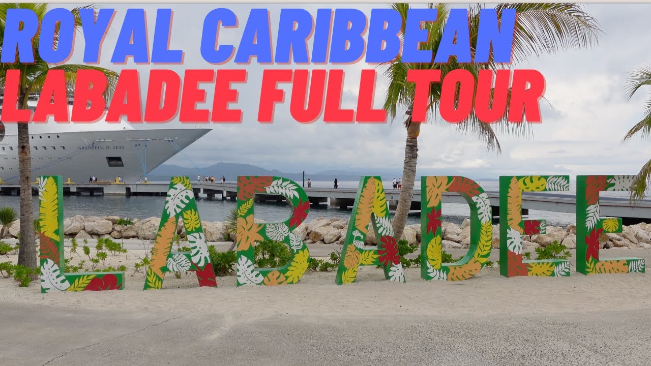 Royal Caribbean - Labadee, Haiti - Full Tour - YouTube