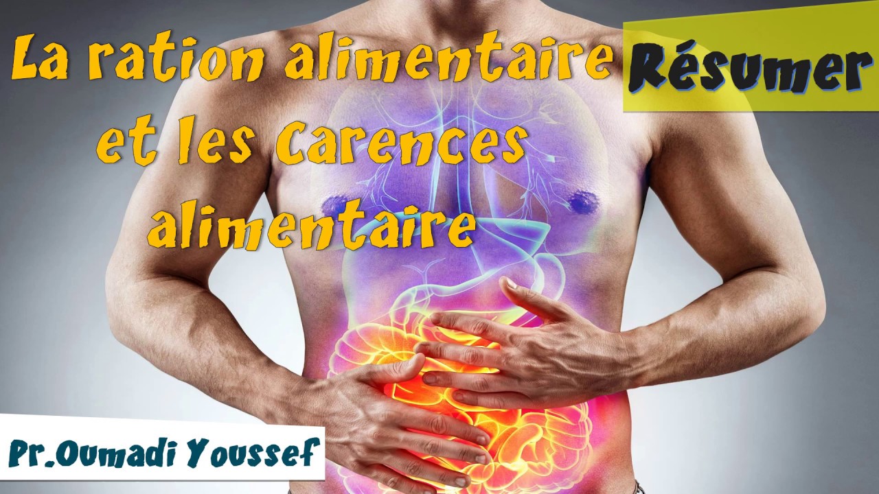 Résumer La ration alimentaire et les Carences alimentaire - YouTube
