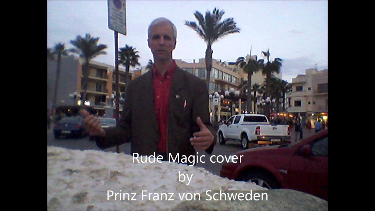 Rude Magic cover - YouTube