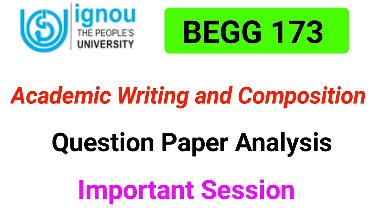 BEGG 173 Academic writing and composition | BEGG 173 Important Question ...