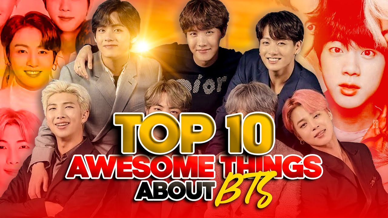 Top 10 Awesome Things About BTS - YouTube