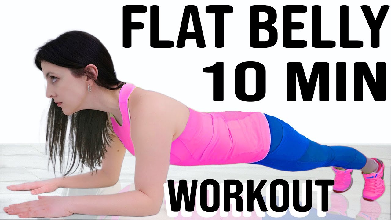 10 MIN FLAT BELLY WORKOUT / WEIGHT LOSS EXERCISE / Lose Stomach Fat ...
