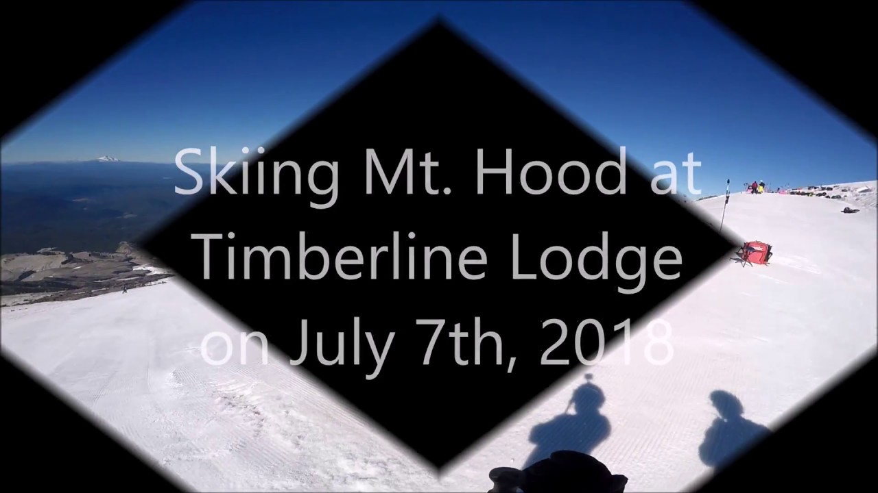 Skiing in July at Timberline Lodge! - YouTube