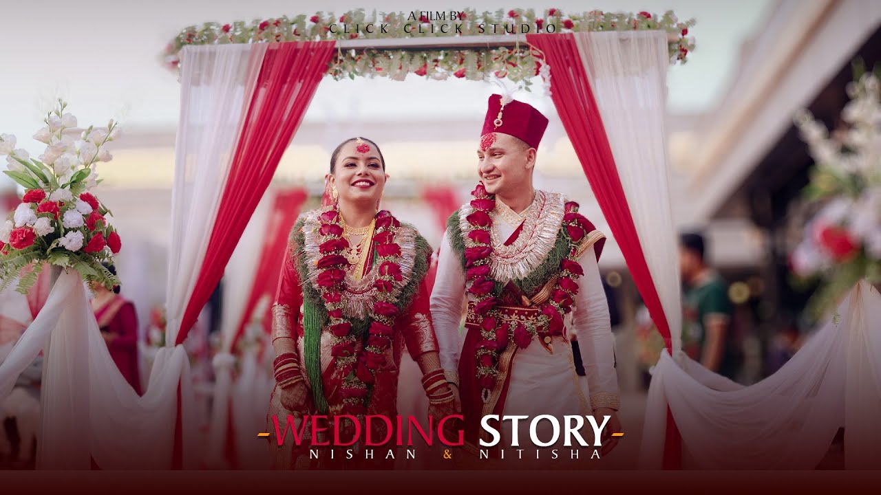 NEPALI WEDDING HIGHLIGHT || NISHANT & NITISHA || CLICK CLICK STUDIO ...