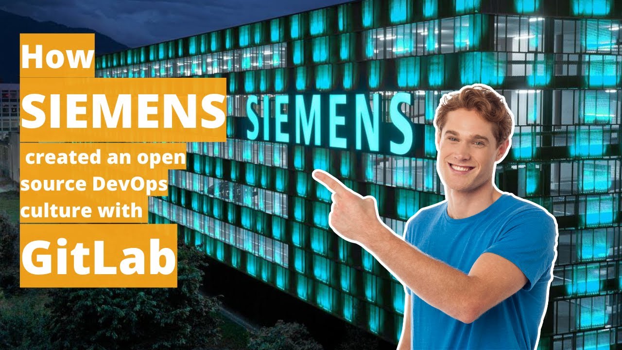 How Siemens created an open source DevOps culture with GitLab - YouTube