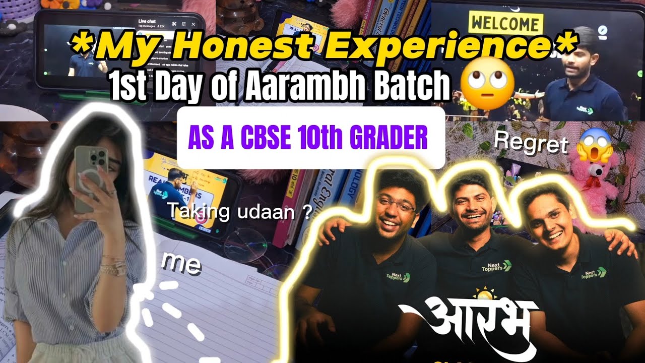 1st Day of Aarambh Batch 😊 !! Honest Experience!! AS A CBSE 10th grade ...