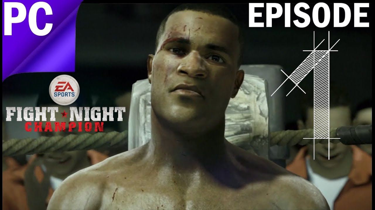 Fight Night Champion | Story Mode Ep.1 | Introducing Andre Bishop - YouTube