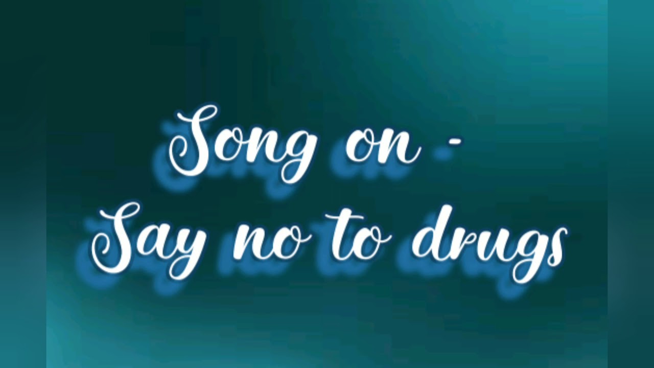 Song on Say no to drugs || Jahnvi || International day against drug ...