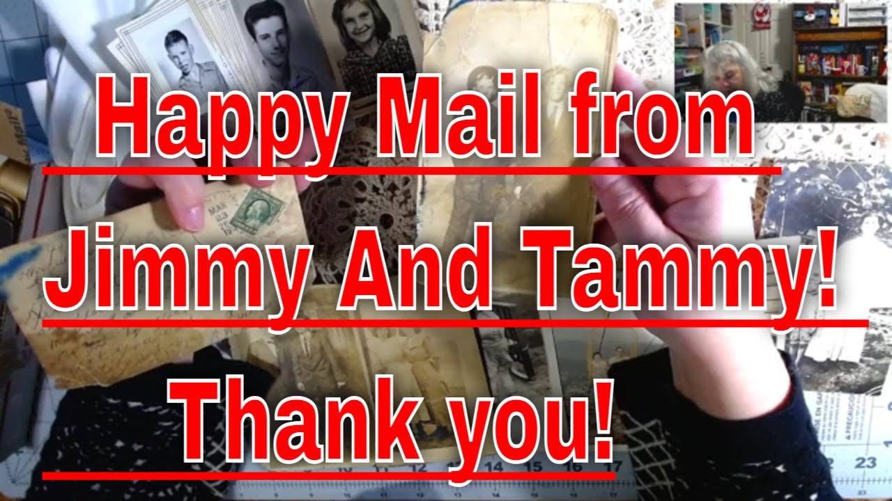 Happy Mail from Tammy and Jimmy, thank you! - YouTube