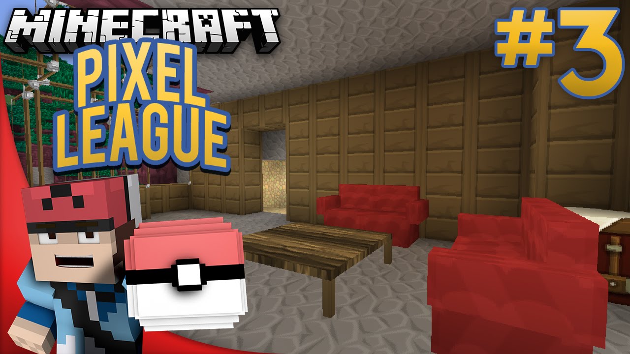 "Minecraft Pixelmon": PixelLeague: Episode 3 - DECORATING THE HOUSE ...