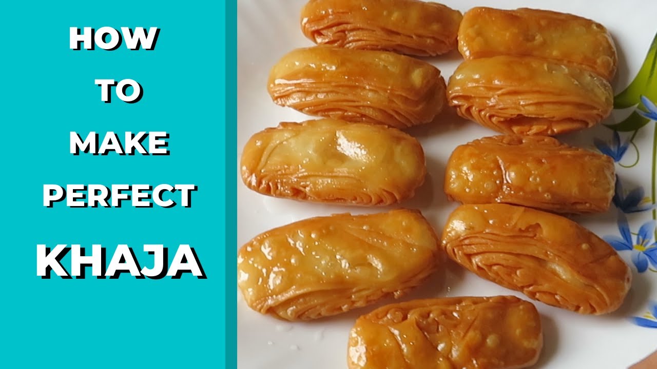 Odisha Spacial Khaja Recipe | Indian Sweet Recipe | Perfect Khaja ...