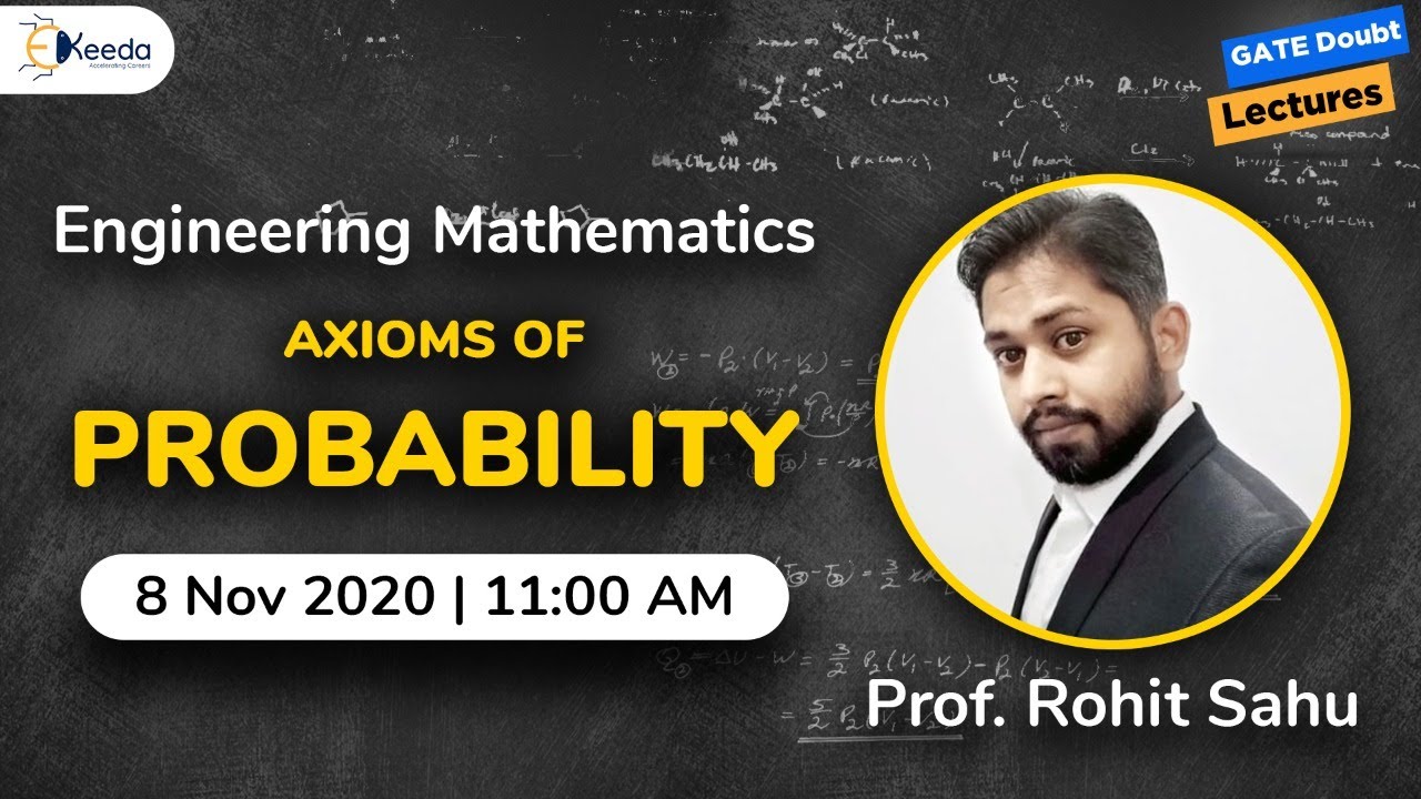 Engineering Mathematics (GATE) - Axioms of Probability - 8 Nov, 11 AM ...