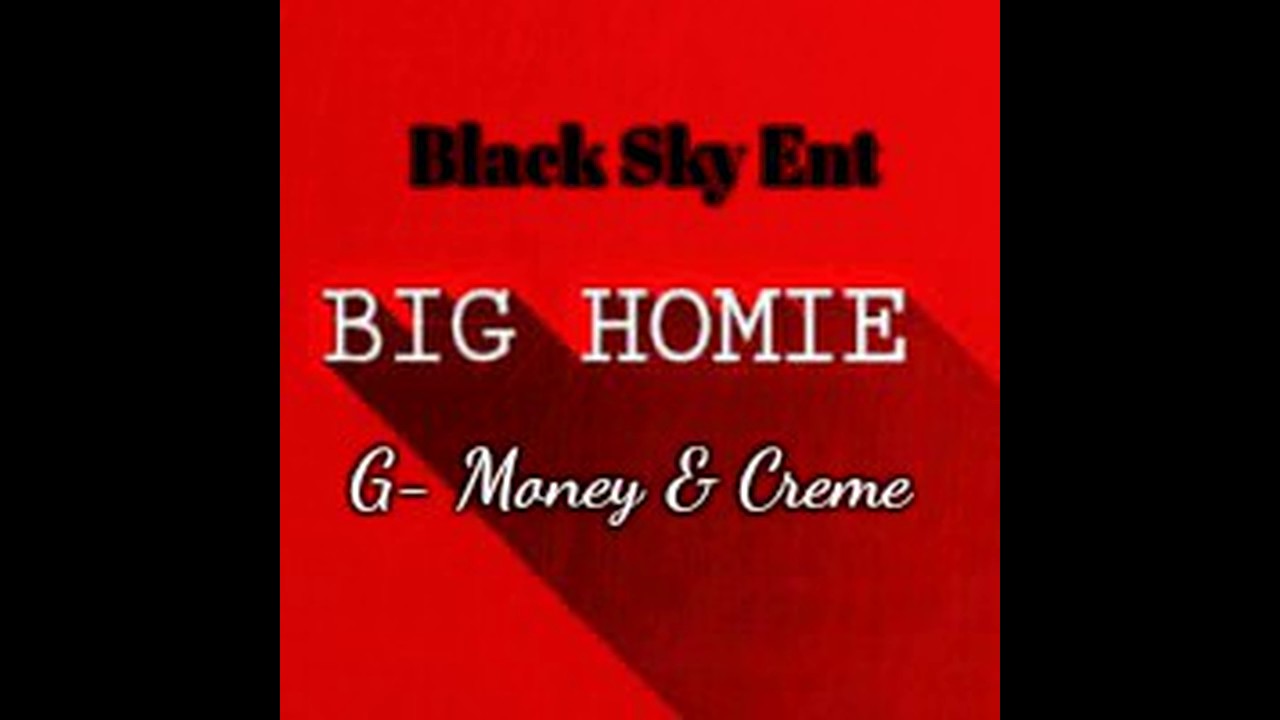 (New) G-money- Big Homie Feat. Kreme - YouTube