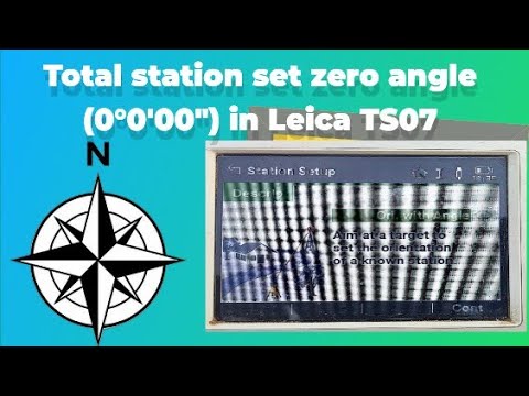 Total station set zero angle in Leica TS07 | Orientation with Angle ...