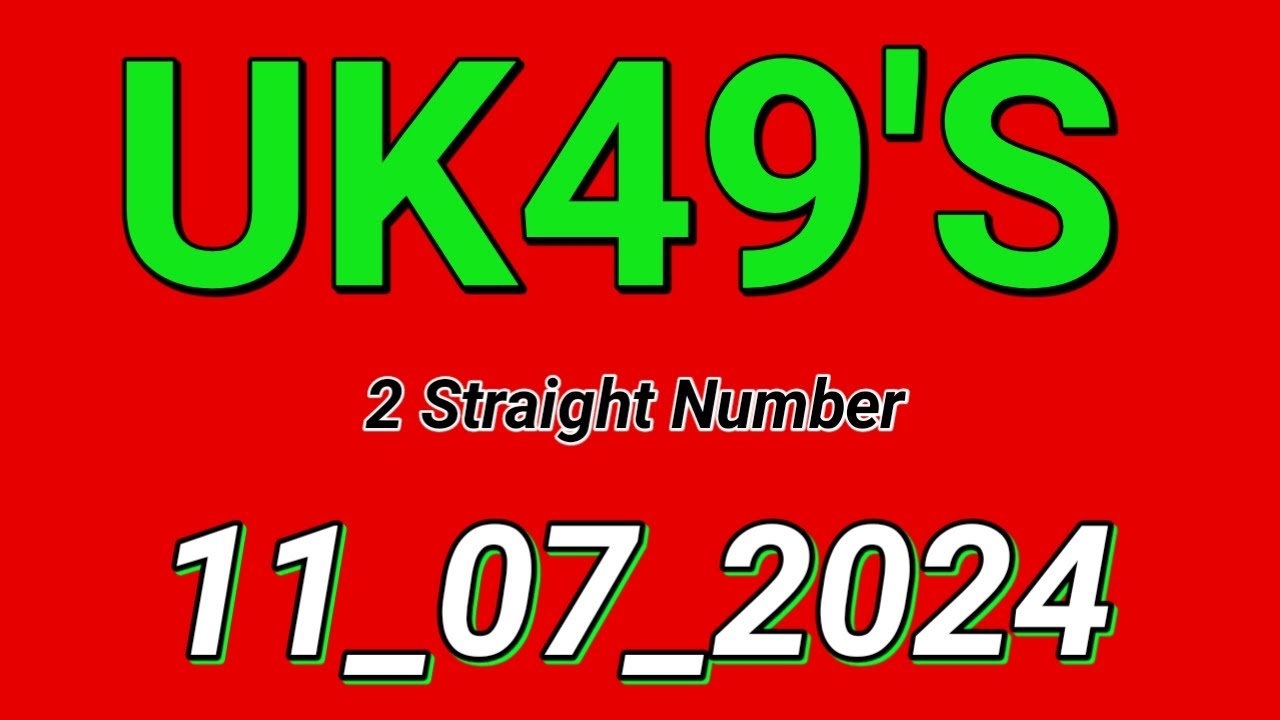 Uk49 Prediction For Today 11-07-2024 - YouTube