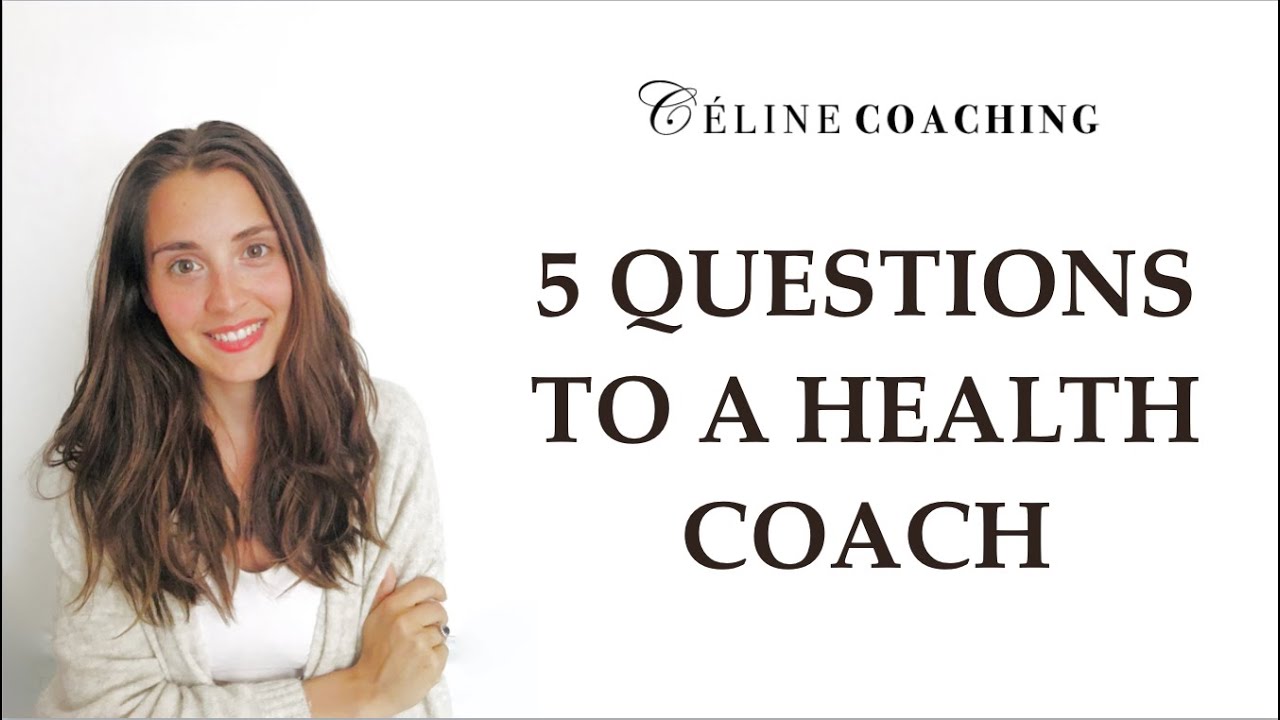 5 Questions to a Health Coach - YouTube