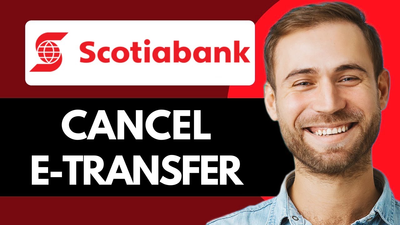 How to Cancel e-Transfer on Scotiabank (Working Method) - YouTube