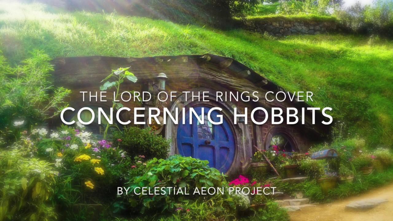 Concerning Hobbits - The Lord of the Rings: The Fellowship of the Ring ...