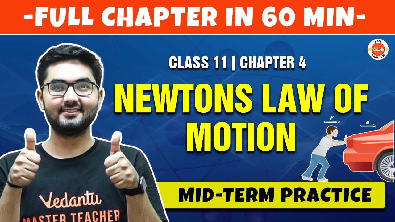 Complete Newtons Law of Motion in just 60 min | Mid Term | NEET Physics ...