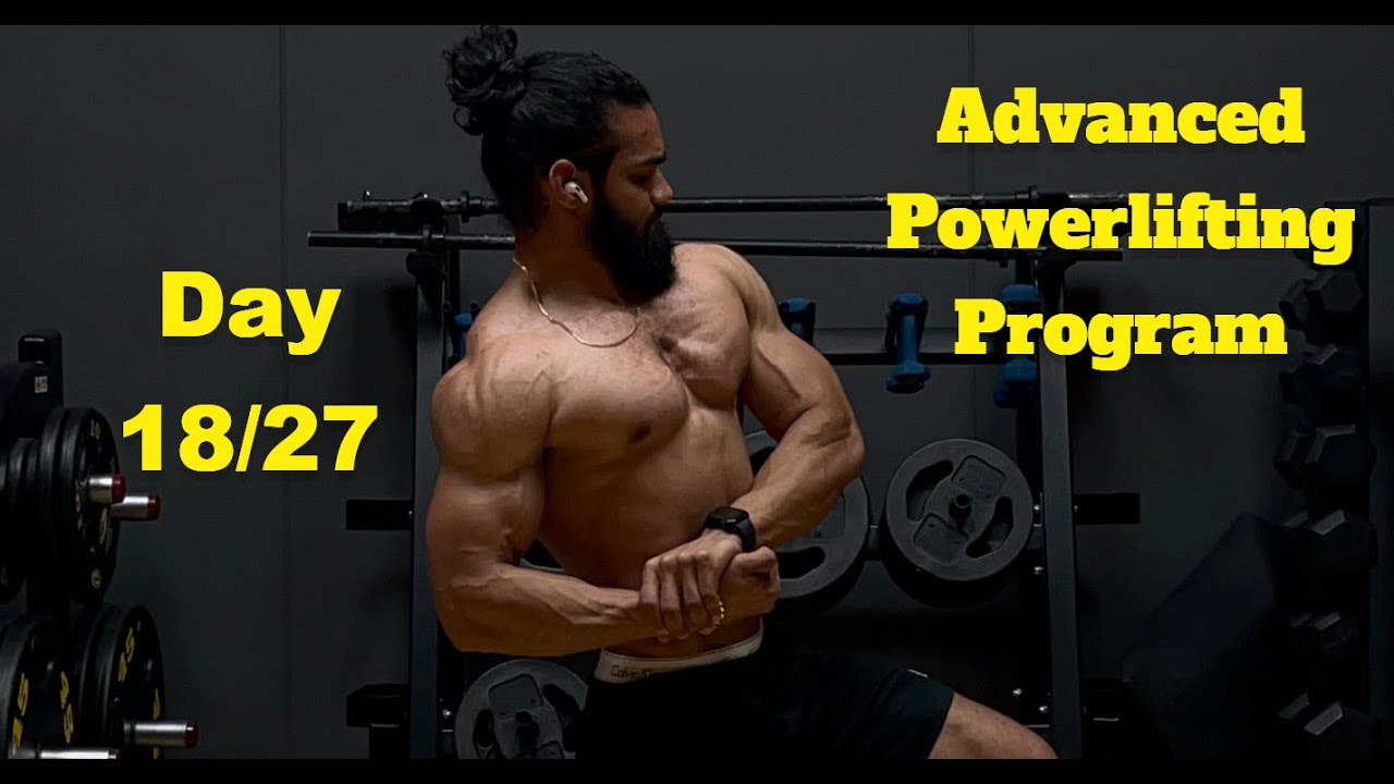 Day 18 of 27 Advanced Powerlifting Program - YouTube