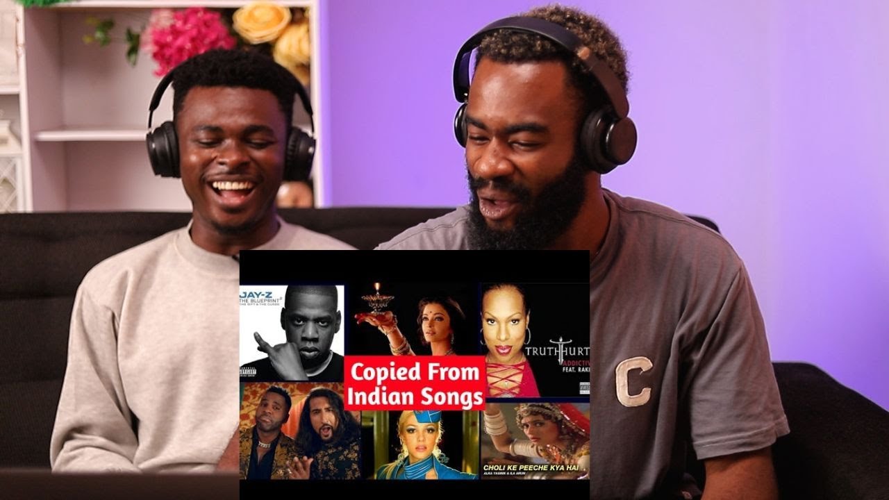 English Songs Which Were Copied/Sampled From Indian Songs | REACTION ...