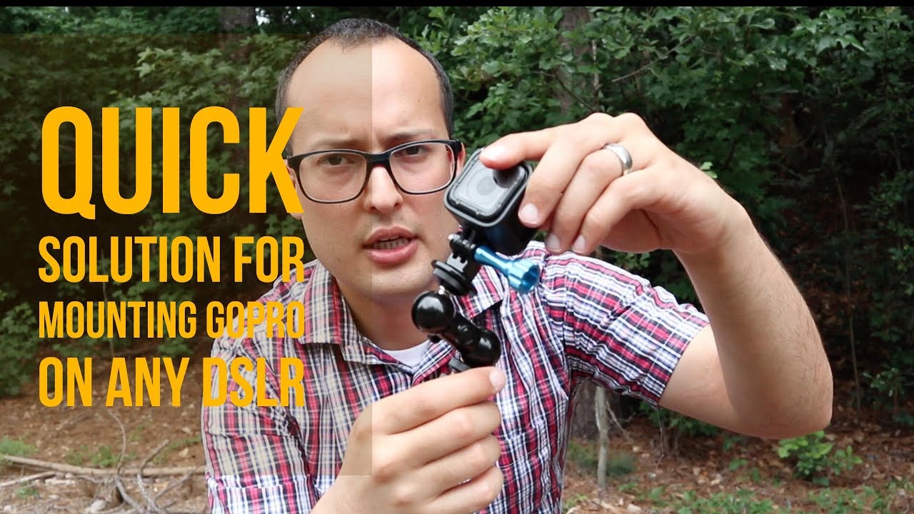GOPRO Mounting Solution for DSLR's - YouTube