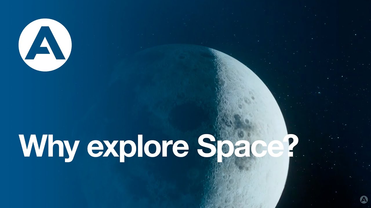 Why explore Space? - YouTube