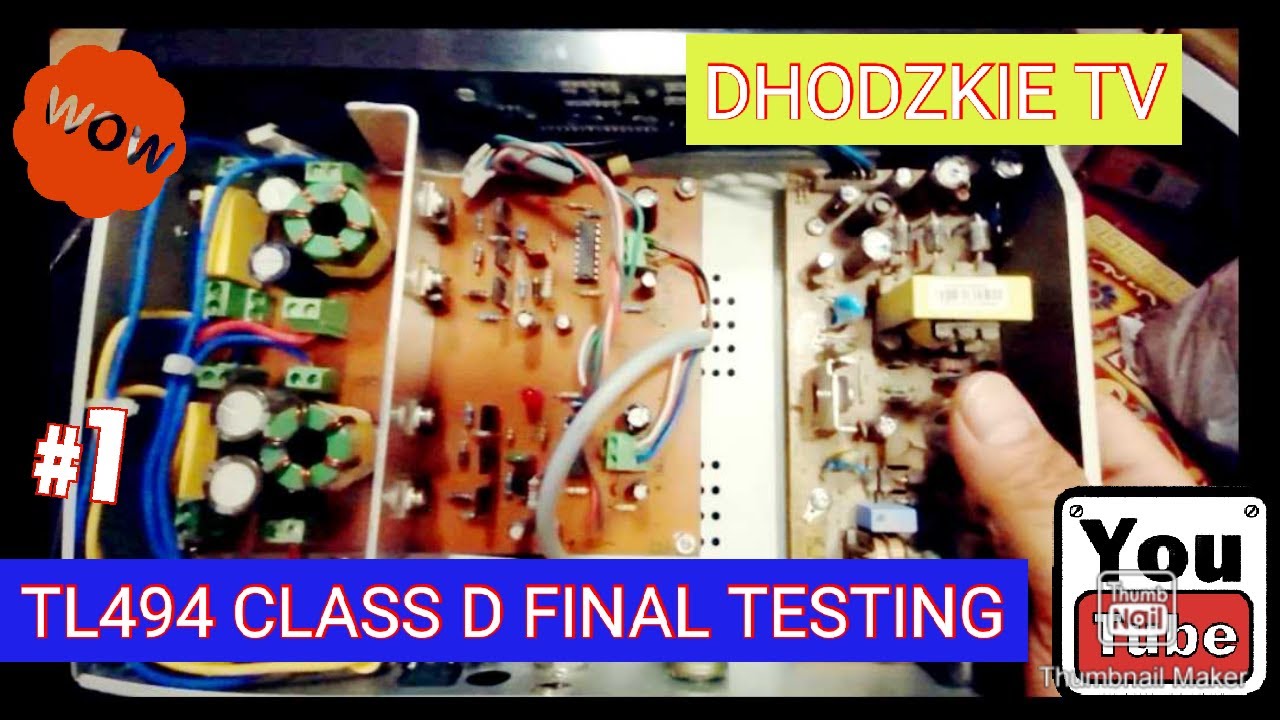 TL494 CLASS D AMPLIFIER FINAL TESTING.. - YouTube