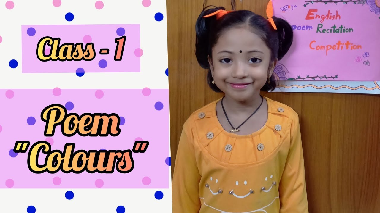 English poem recitation competition/ Class-1/ Topic- Colours /2021 ...