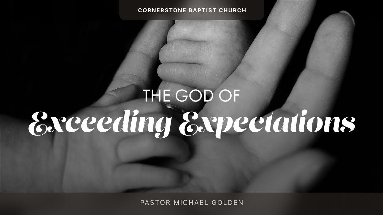 The God Of Exceeding Expectations - Pastor Michael Golden - YouTube