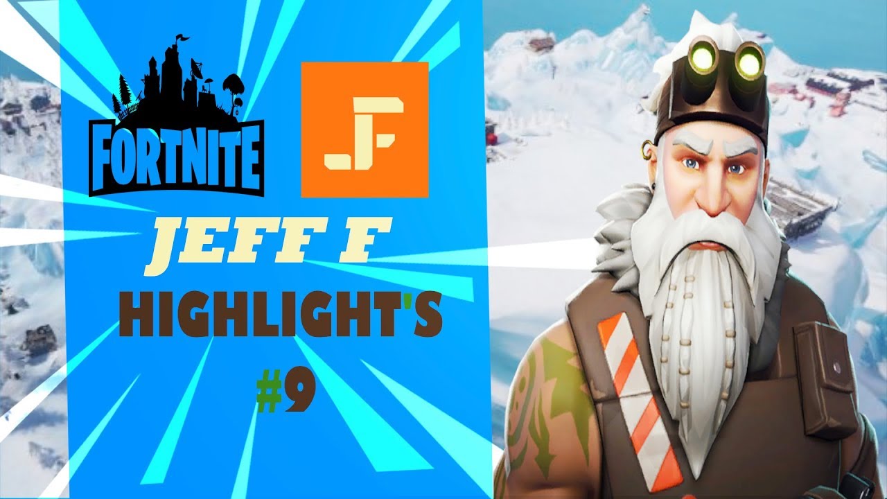 FORTNITE HIGHLIGHT'S #9 | JEFF F | EPIC GAMES | TUESDAY JANUARY 15 ...