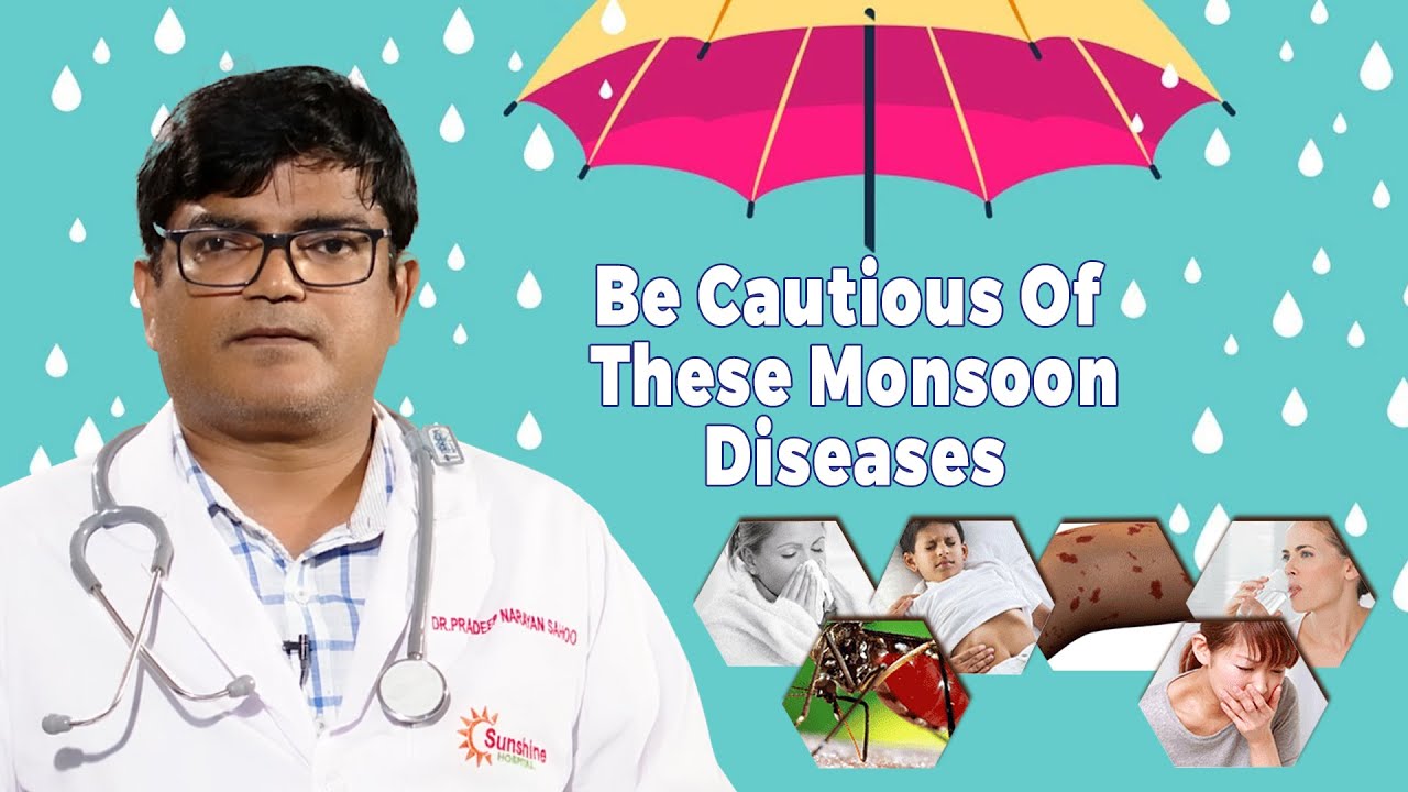 Common Monsoon Diseases and Tips for Prevention | Dr. Pradeep Narayan ...
