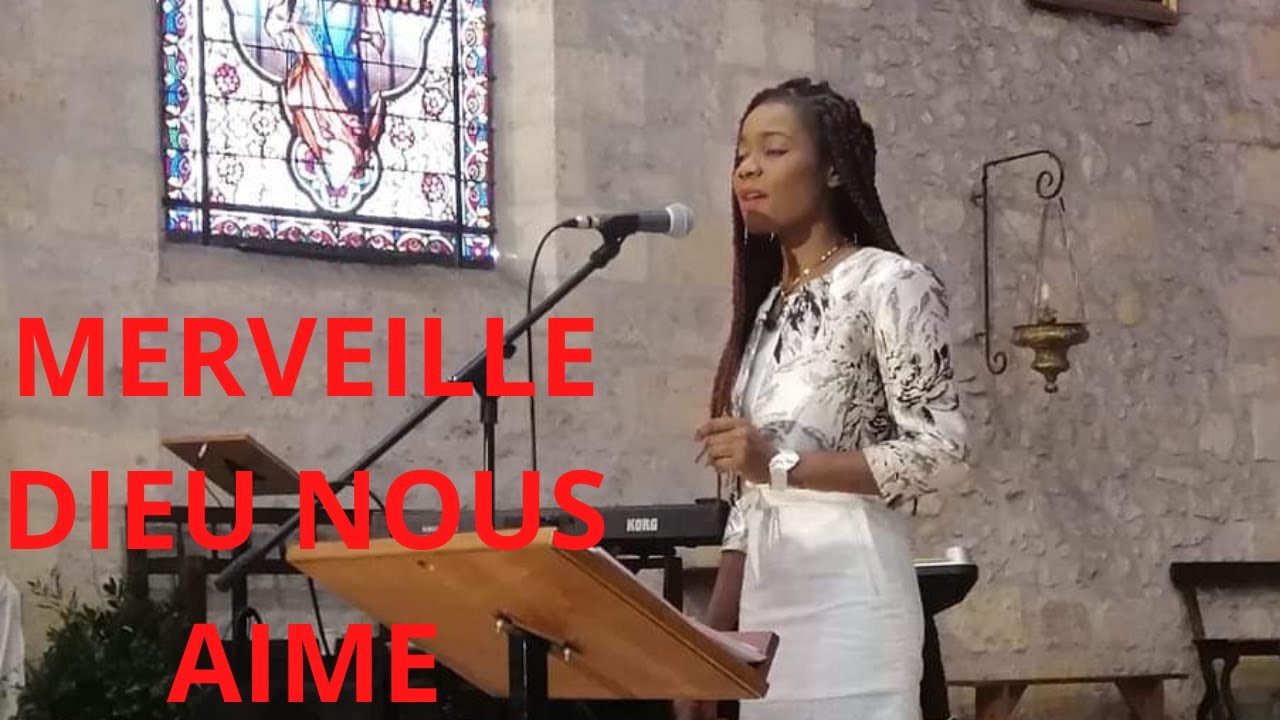 🎤MERVEILLE DIEU NOUS AIME SON AMOUR N'AURA PAS DE FIN #CHANT DE # ...