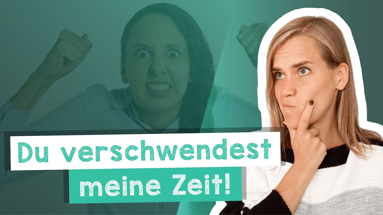 Let's Talk about Time! - Zeit verschwenden - die ganze Zeit ...