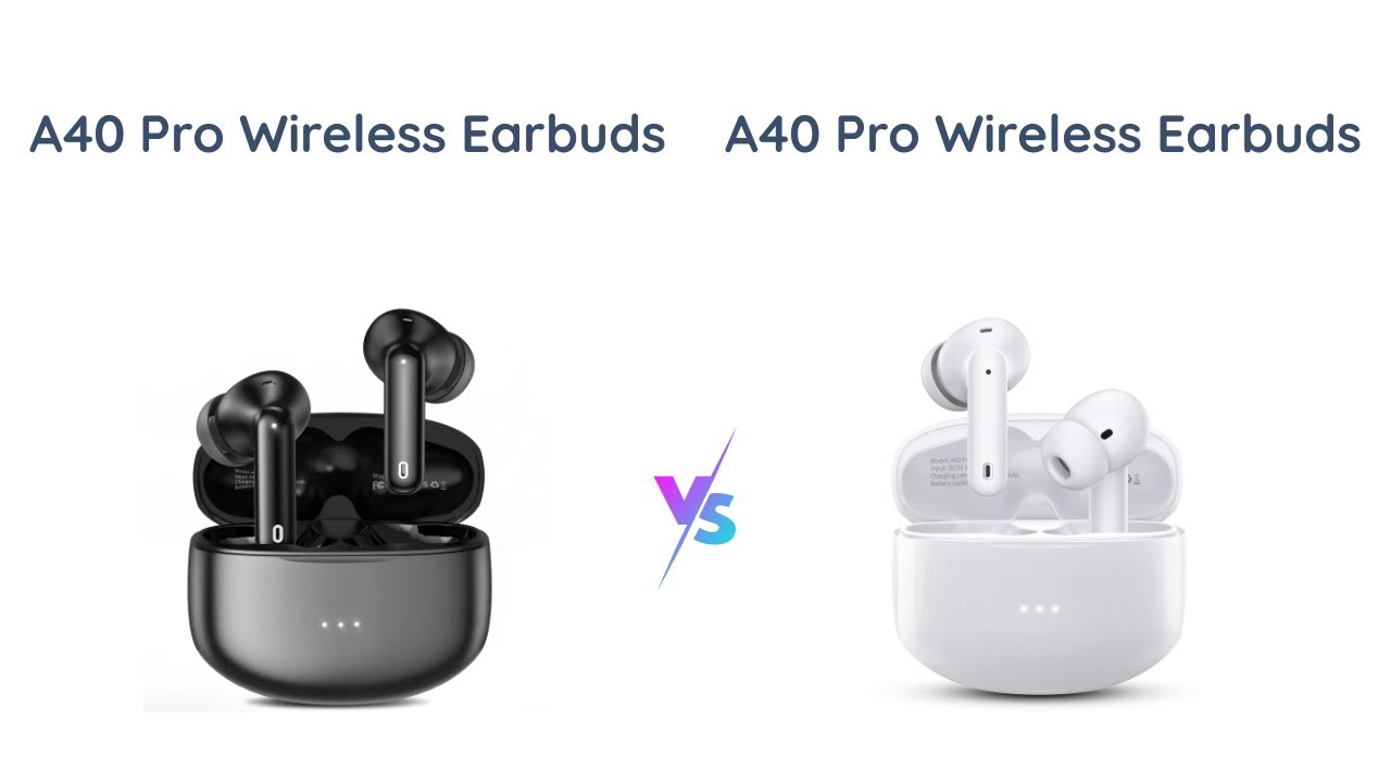 A40 Pro Wireless Earbuds Comparison: Which One is Better? - YouTube
